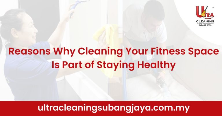 Reasons Why Cleaning Your Fitness Space Is Part of Staying Healthy